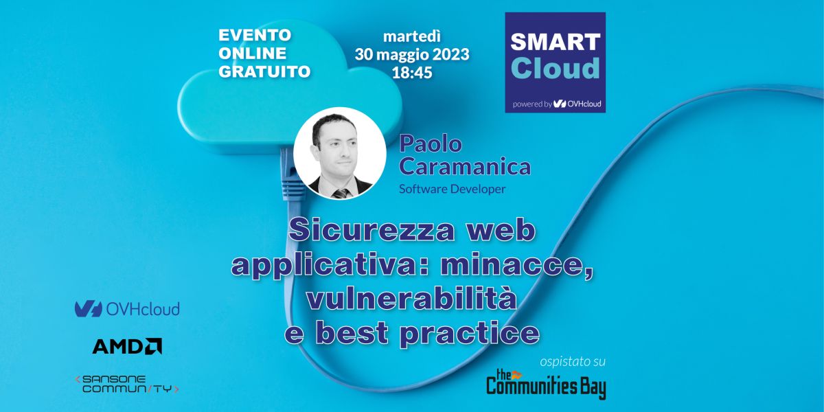 Sicurezza web applicativa: minacce, vulnerabilità e best practice