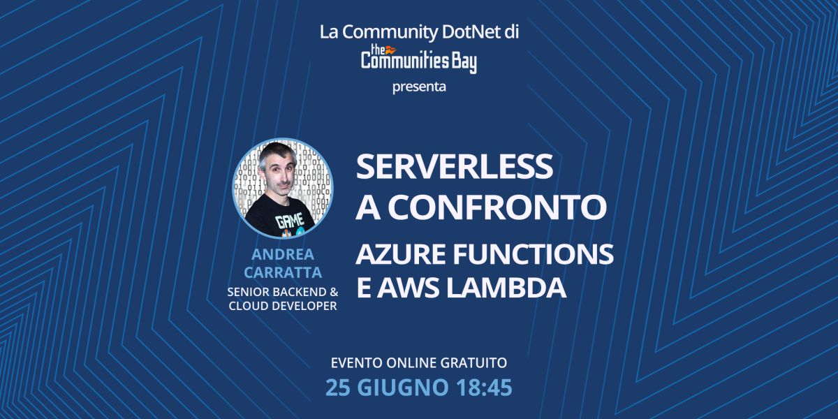 Serverless a confronto: Azure Functions e AWS Lambda